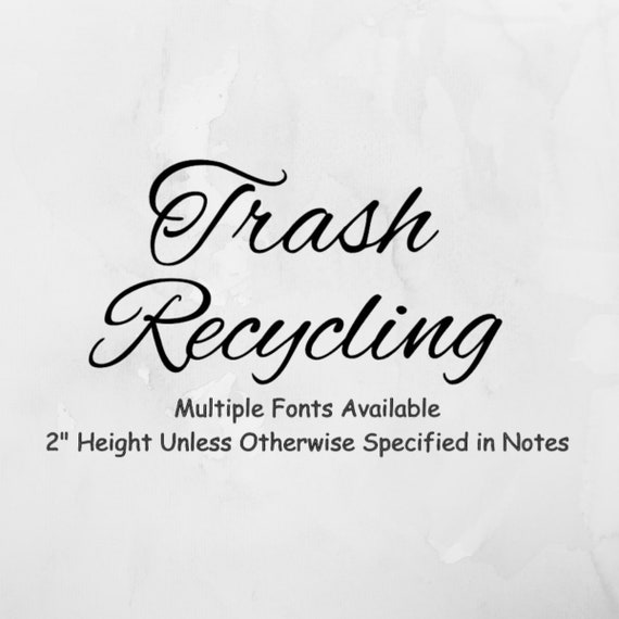 Trash and Recycling Decals Multiple Fonts Available Garbage - Etsy