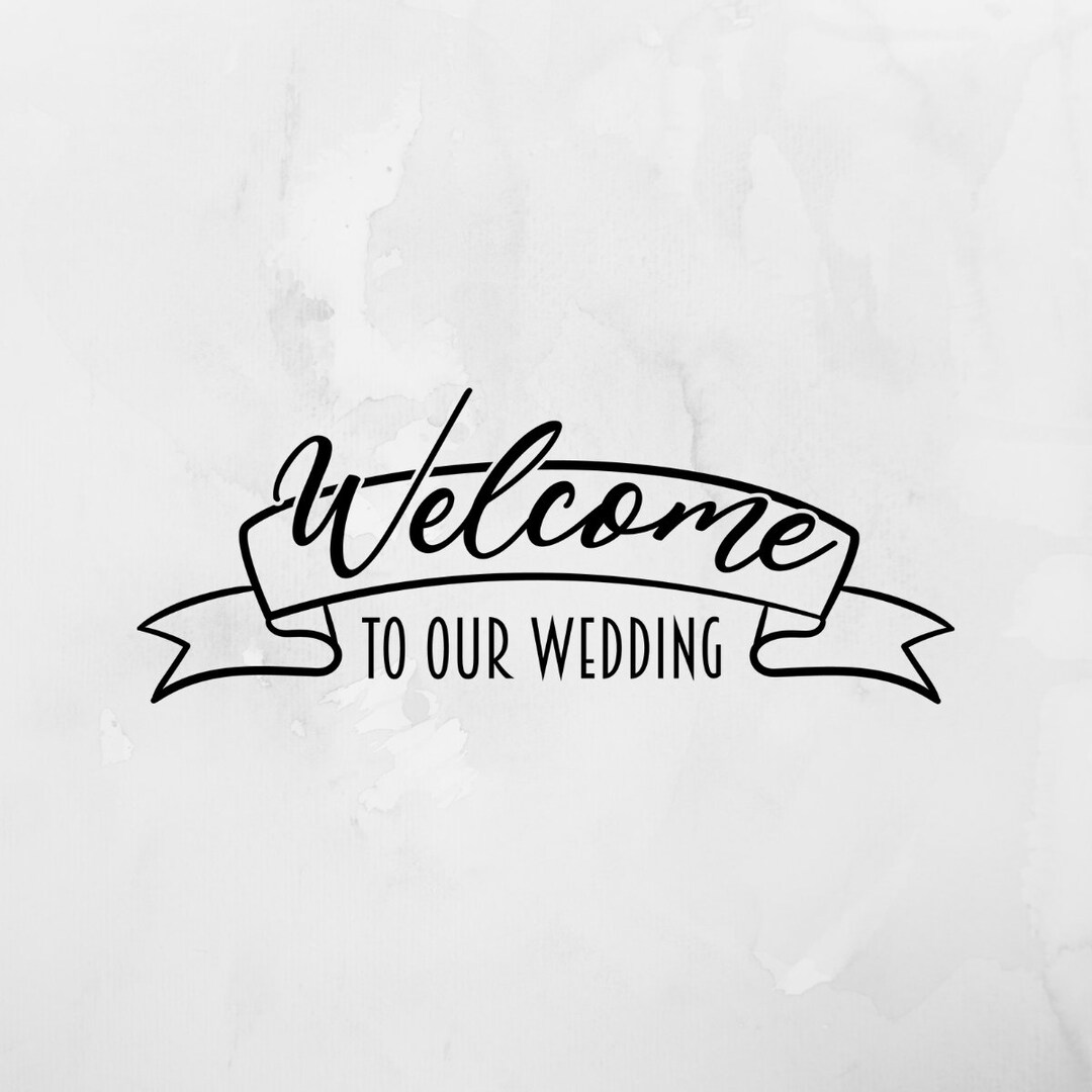 Welcome to Our Wedding Vinyl Decals, Wedding Permanent Vinyl Decals ...
