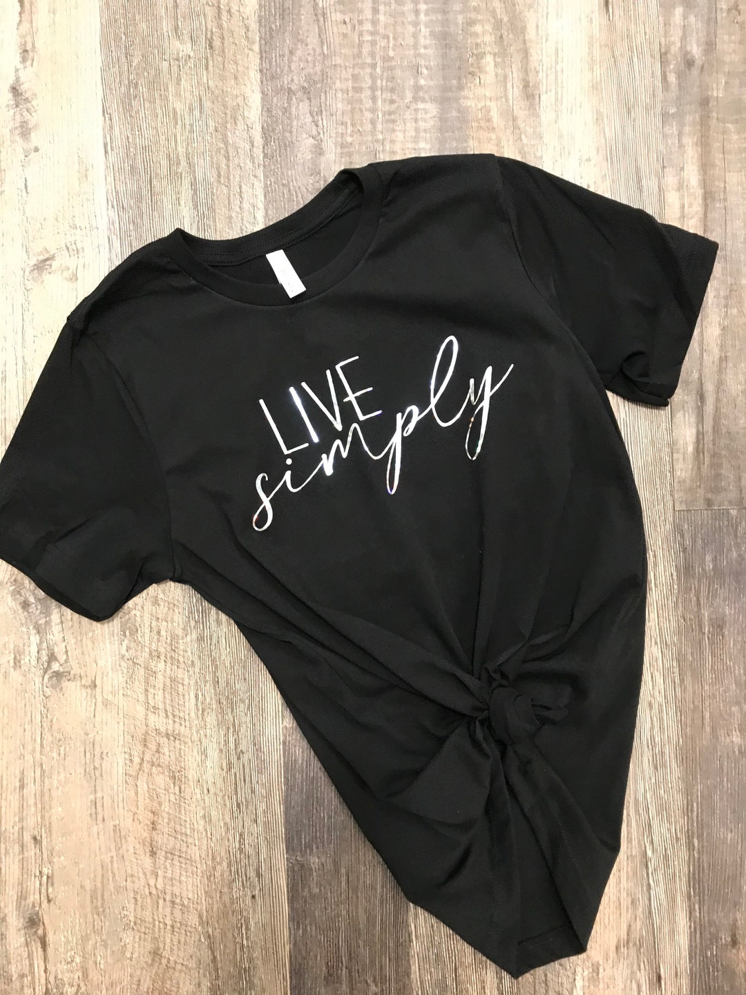 Live Simply T-shirt - Etsy