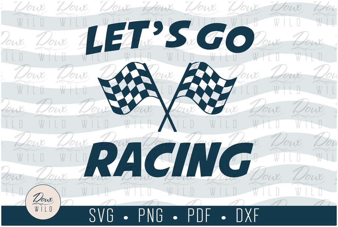 Let's Go Racing Svg, Dirt Bike Bmx Nascar Horse Racecar Speed Track ...
