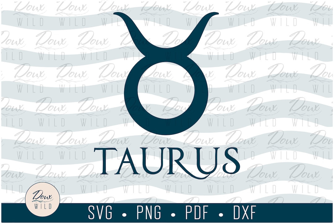 Taurus Sun Sign Svg Zodiac Birthday Stars Horoscope Astrology Signage ...