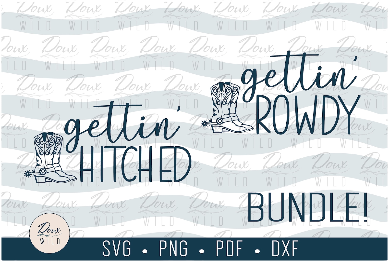 Gettin' Hitched and Rowdy BUNDLE Svg Wedding Marriage Cowboy Cowgirl ...