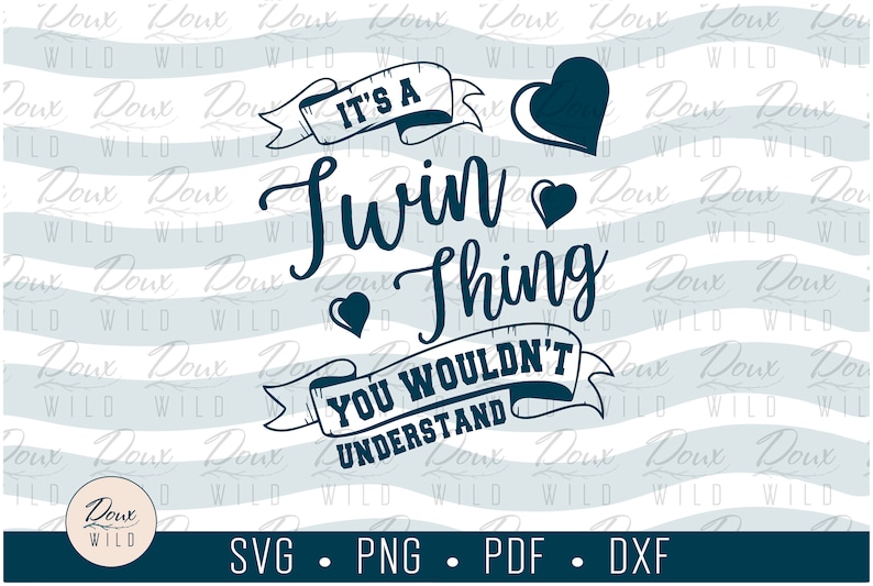 It's a Twin Thing You Wouldn't Understand Hearts - Etsy