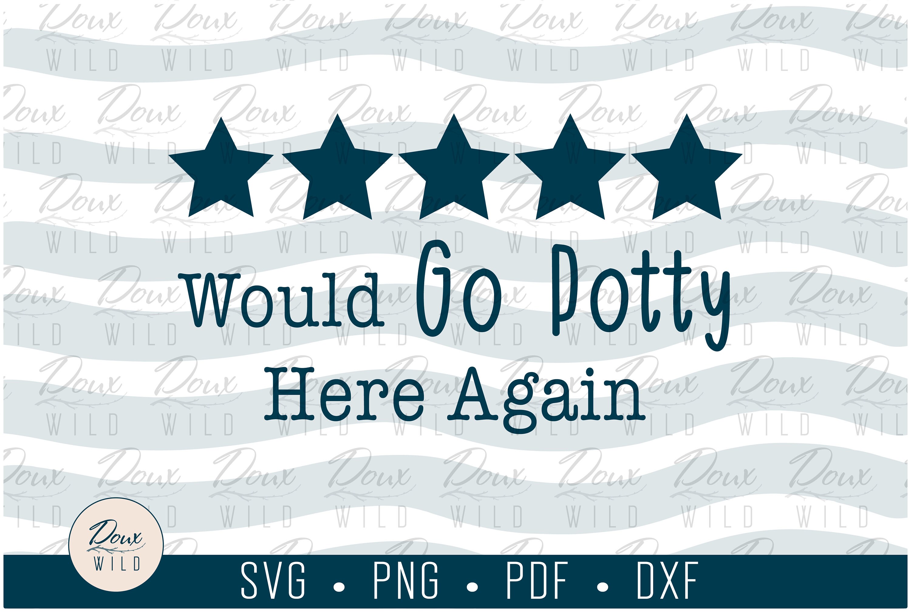 Would Go Potty Here Again Sign Svg Funny Home Decor Frame Toddler Kids ...