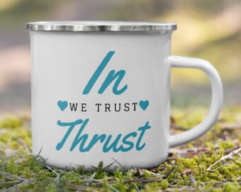 In Thrust We Trust - Etsy