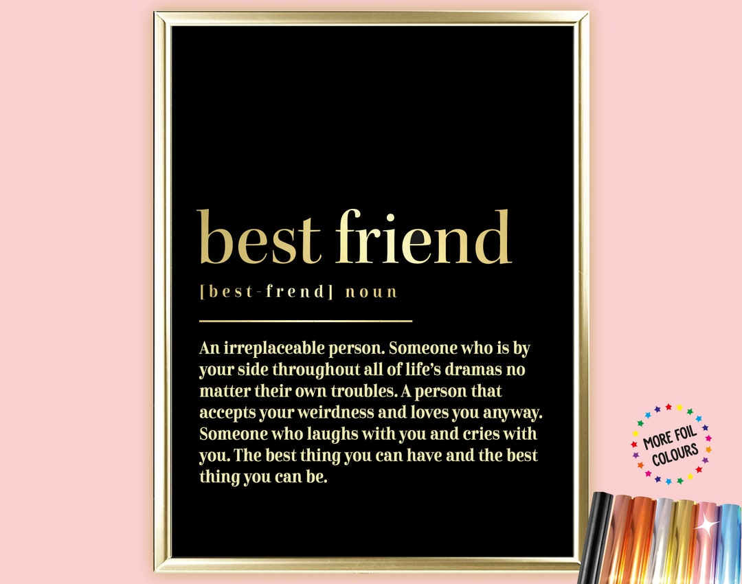 A4 /A3 Best Friend Dictionary Definition Foil Print, Funny Wall Art ...