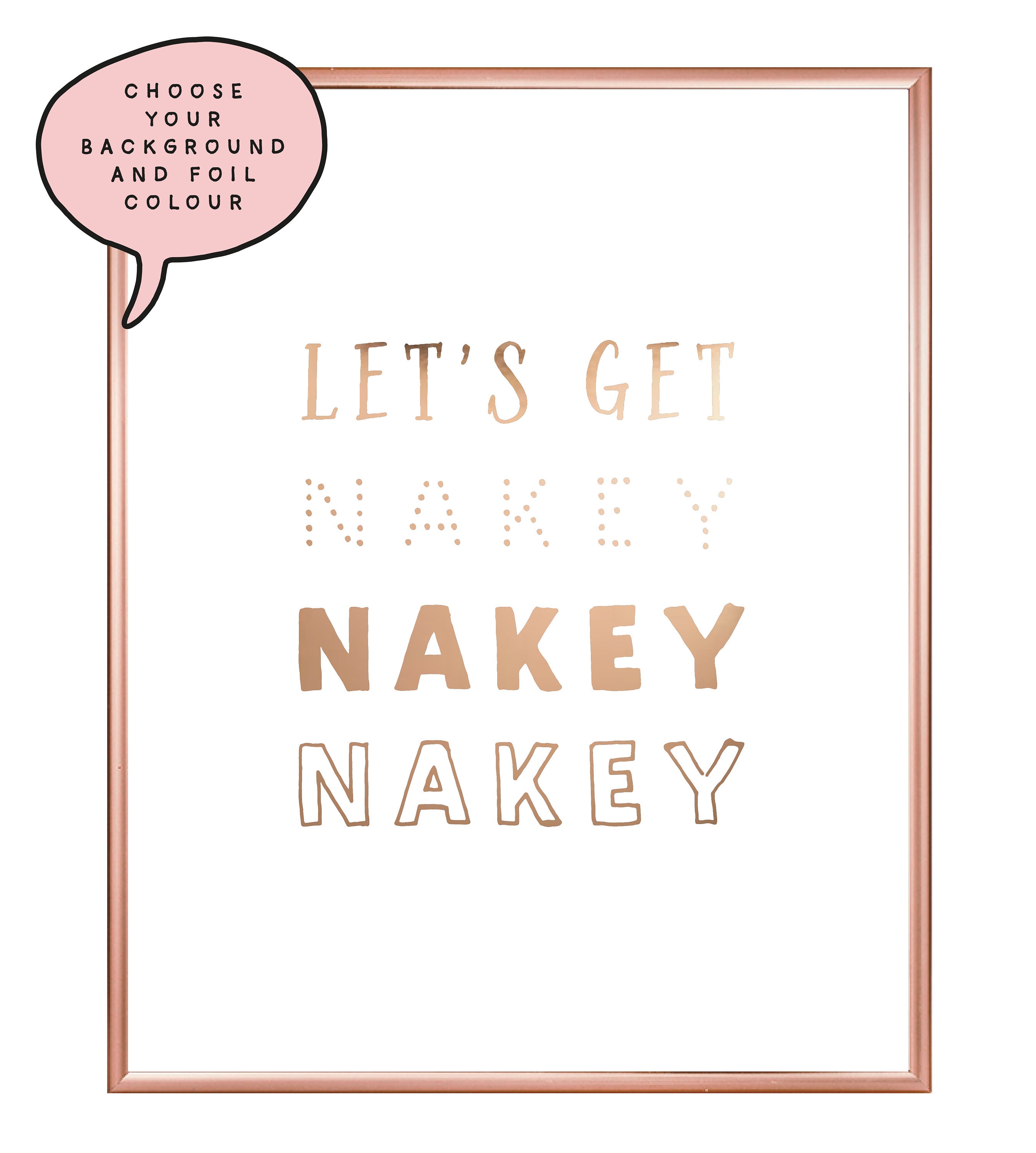 A4 /A3 Let's Get Nakey Foil Print Funny Wall Art | Etsy