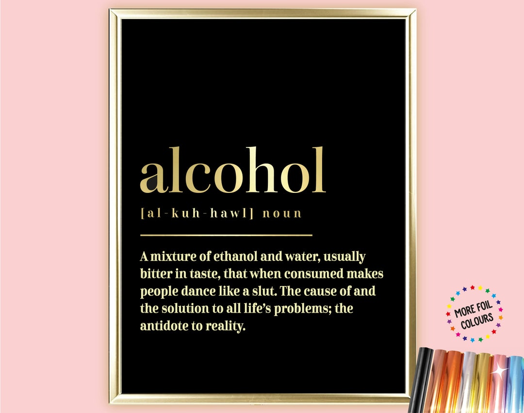 A4 /A3 Alcohol Dictionary Definition Foil Print Funny Kitchen - Etsy