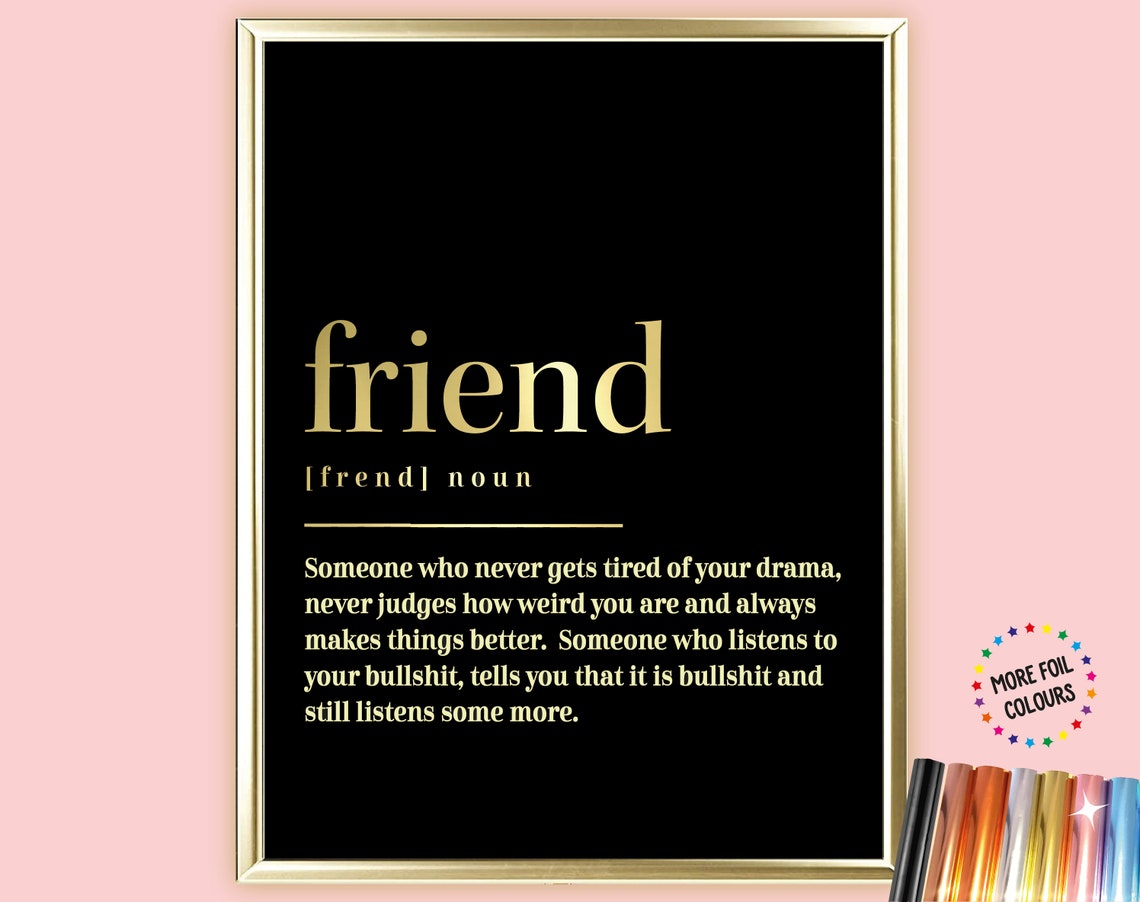A4 /A3 Friend Dictionary Definition Foil Print Funny Wall - Etsy