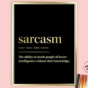 A4 /A3 Sarcasm Dictionary Definition Foil Print, Funny Wall Art, Urban ...