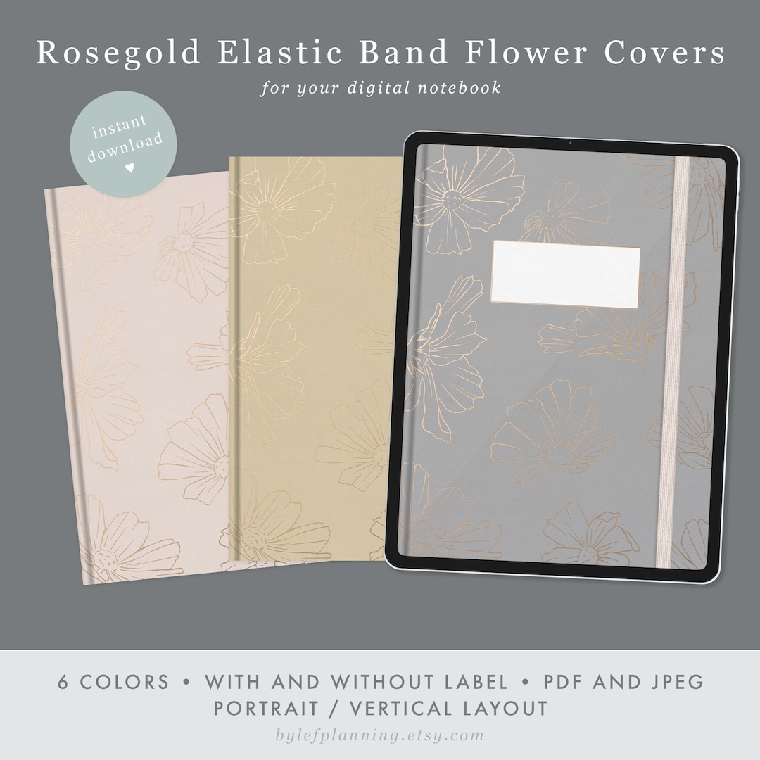 Digital Notebook Cover Flowers Elastic Rose Gold Foil 6 Colours ...