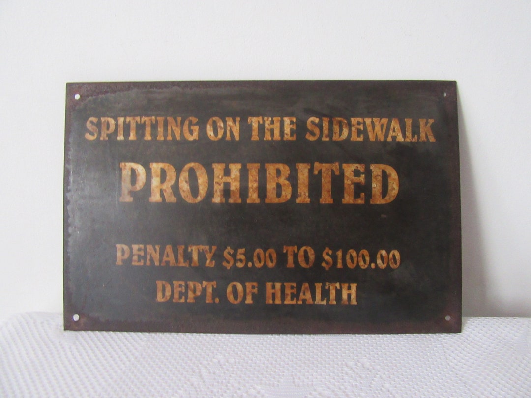 Spitting on the Sidewalk Prohibited Vintage Metal Sign,dept OF HEALTH ...