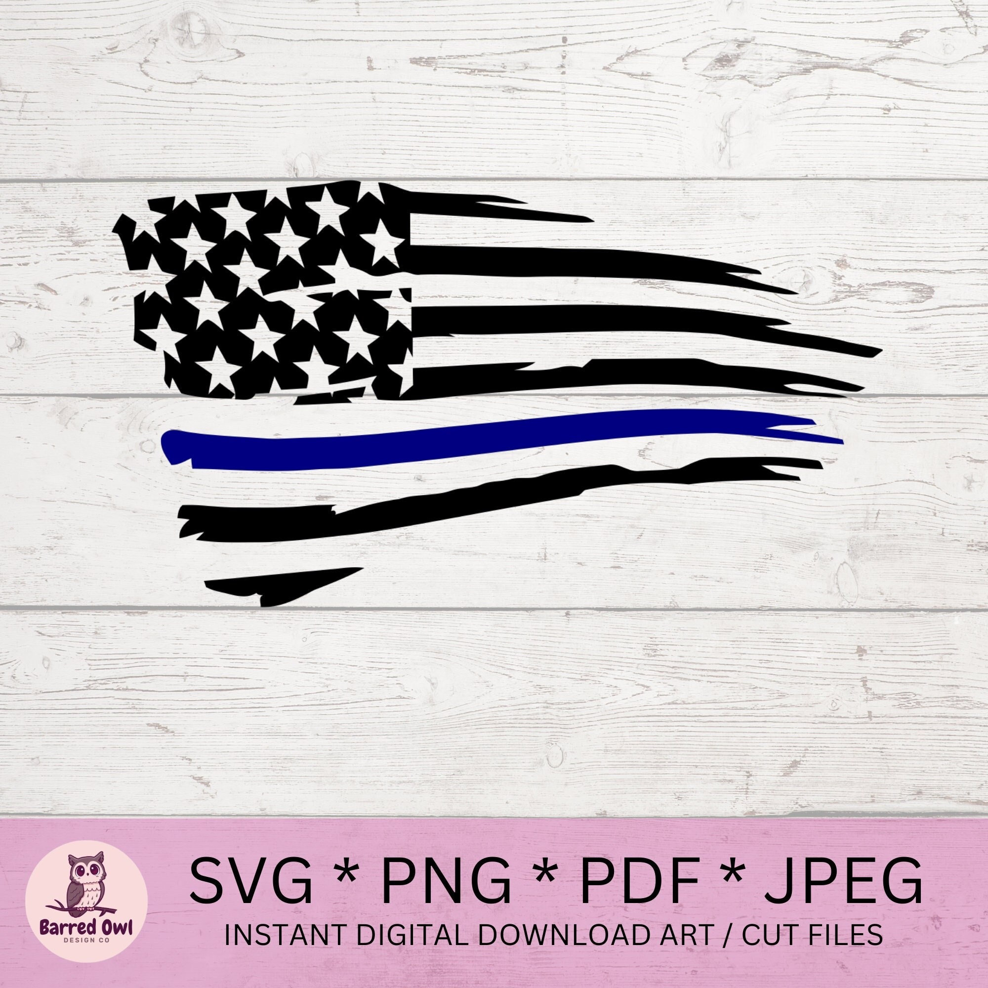Thin Blue Line, Tattered Flag SVG, Digital Download, Cut File, Png ...