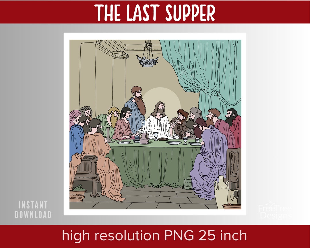 The Last Supper PNG, Jesus Last Supper Wall Art PNG, Digital Download ...