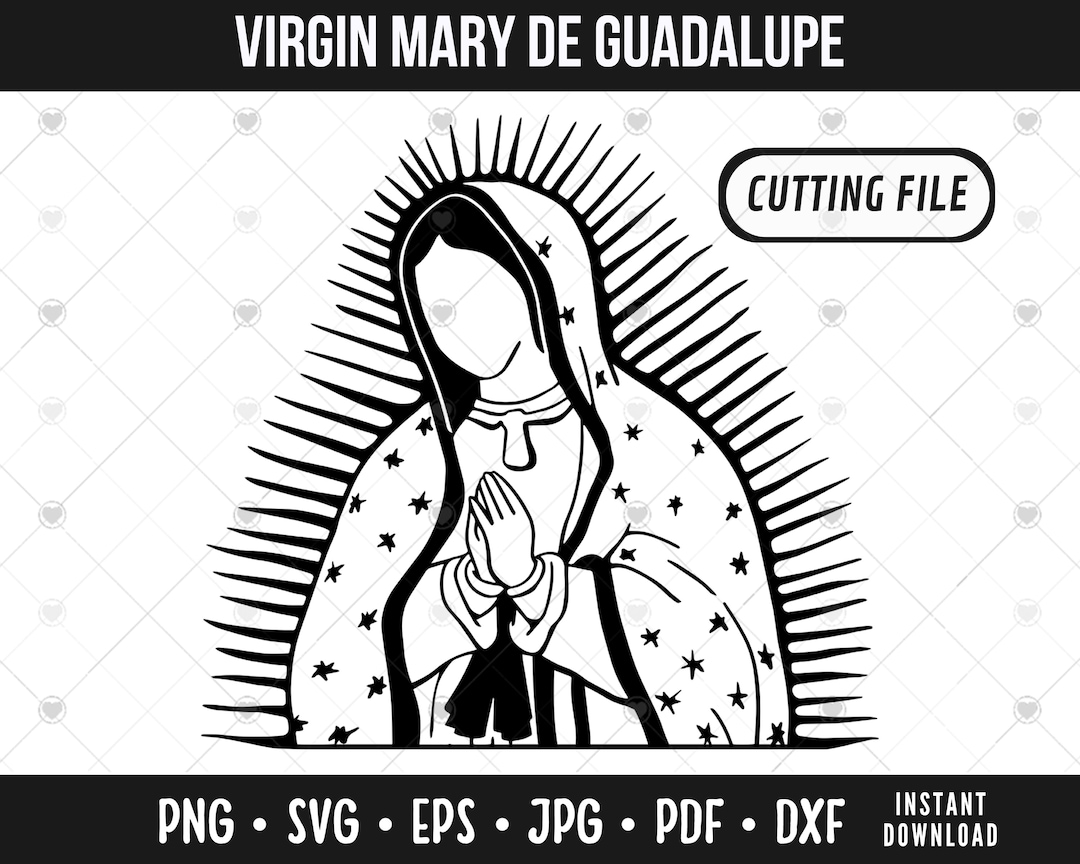 Virgin Mary Svg Png, Outline Virgen De Guadalupe, Mother of Jesus ...