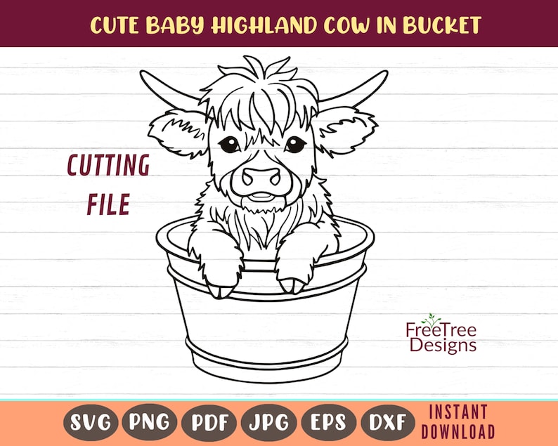 Cute Baby Highlander SVG, Laser Cut File Baby Highland Cow in Bucket ...