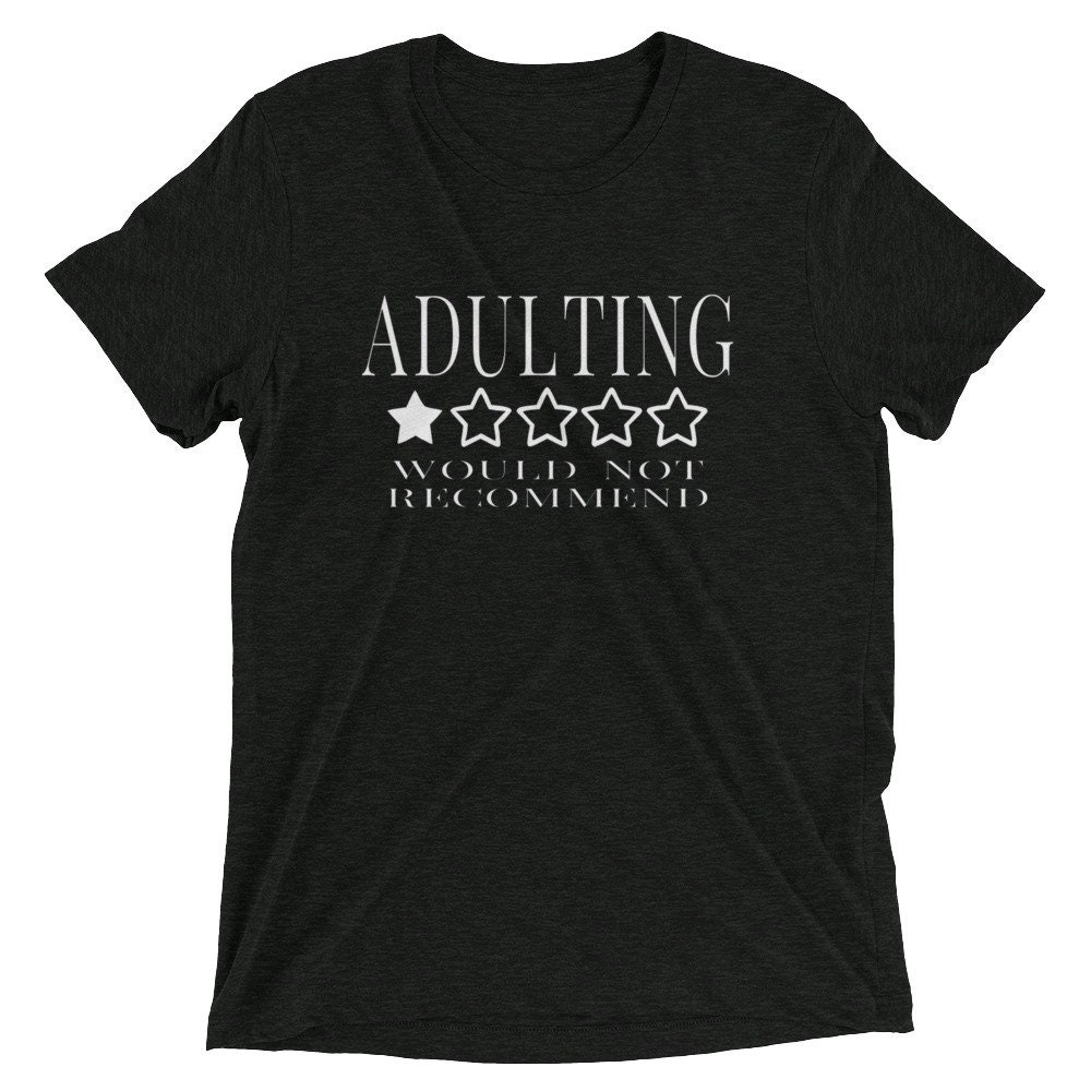 Adulting Tshirt Adultish Tshirt Sarcasm Shirt - Etsy