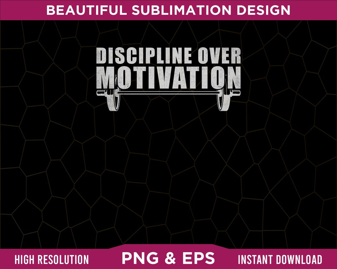 Fitness Tshirt Design Discipline Over Motivation - Etsy