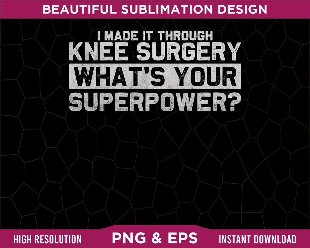 Knee Surgery Tshirt Design Bionic Knee Surgery Replacement - Etsy