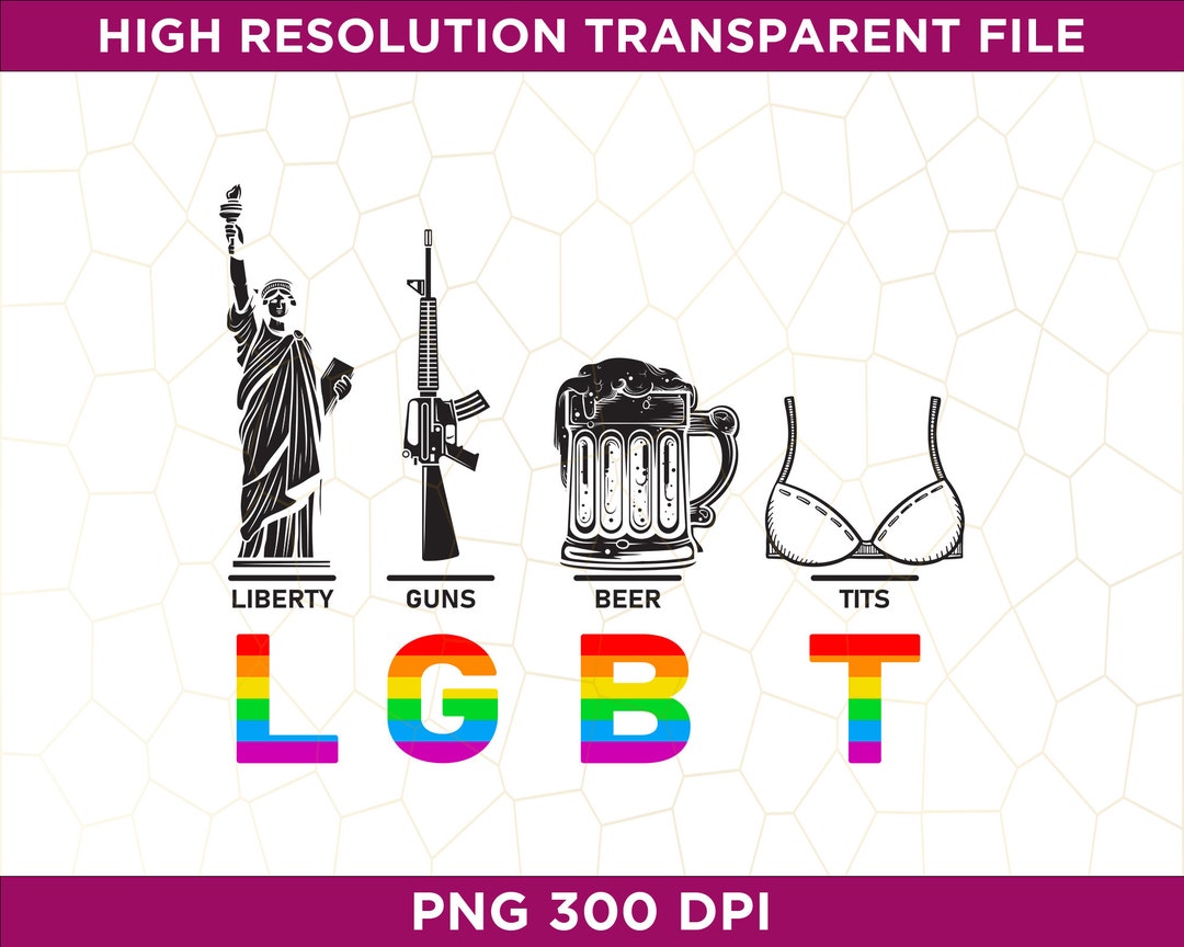 Liberty Guns Beer Tits LGBT PNG LGBTQ Pride Png Pride Month - Etsy