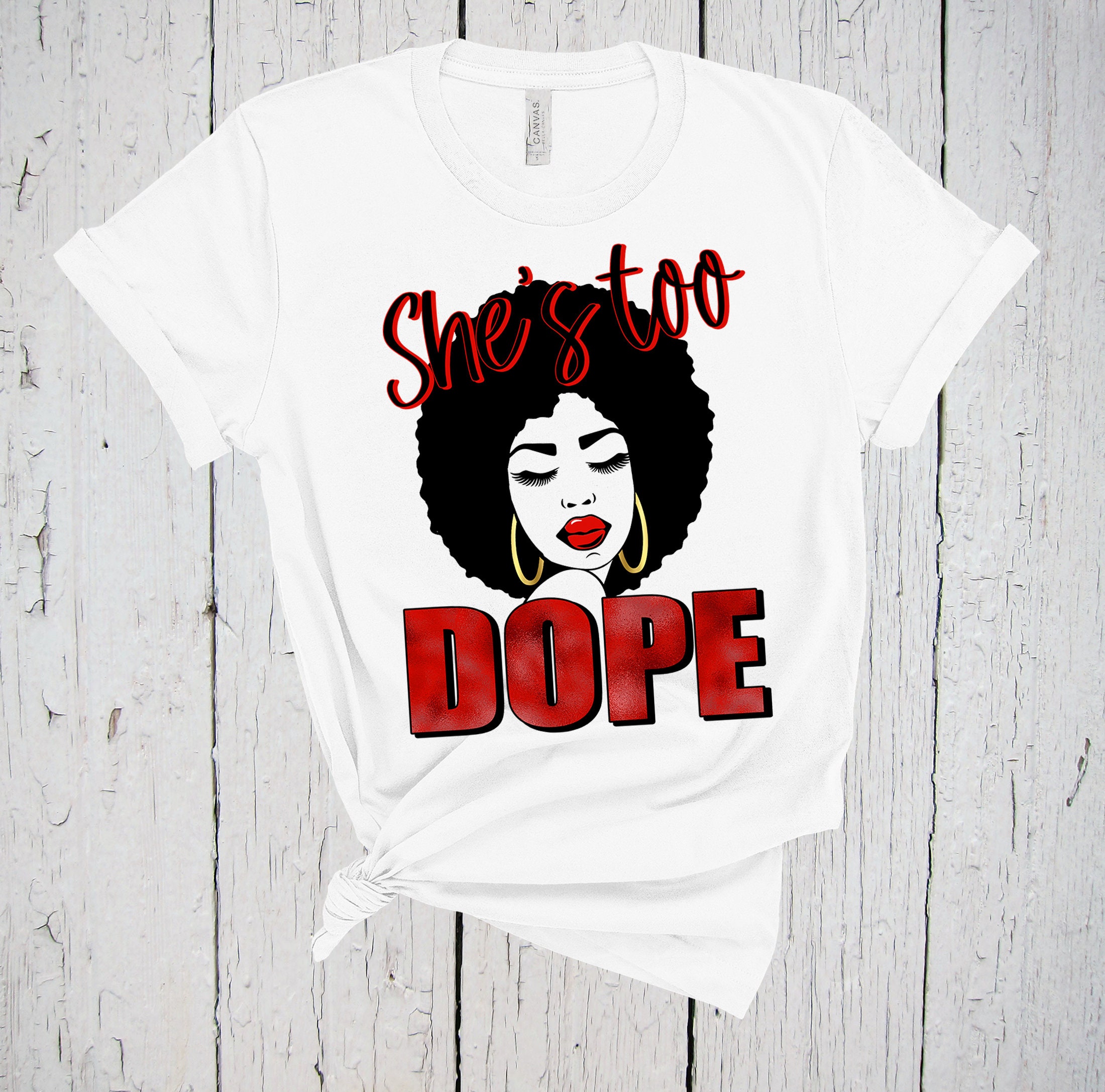 She's Too Dope Feminist Shirt I Can And I Will Girl | Etsy