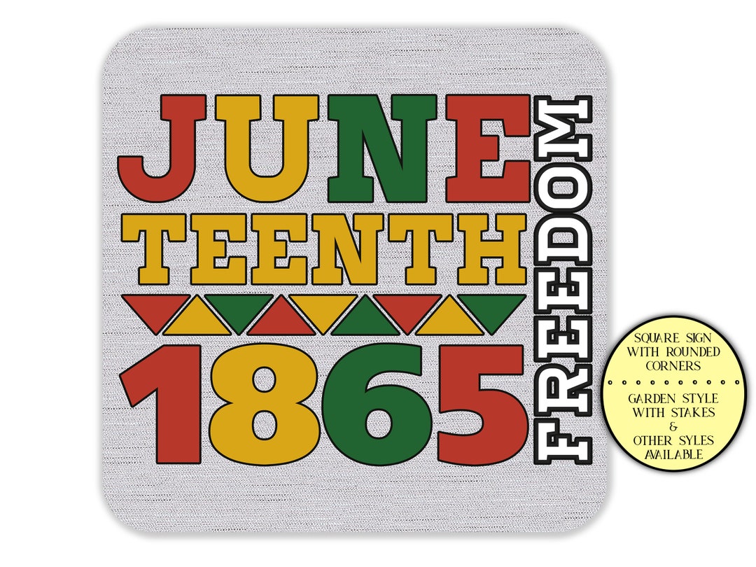 Juneteenth 1865 Freedom Sign, Juneteenth Decor Juneteenth Yard Sign ...