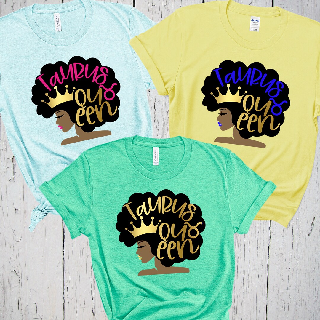 Taurus Queen Shirt, Taurus Birthday, Taurus T Shirt, Birthday Queen ...