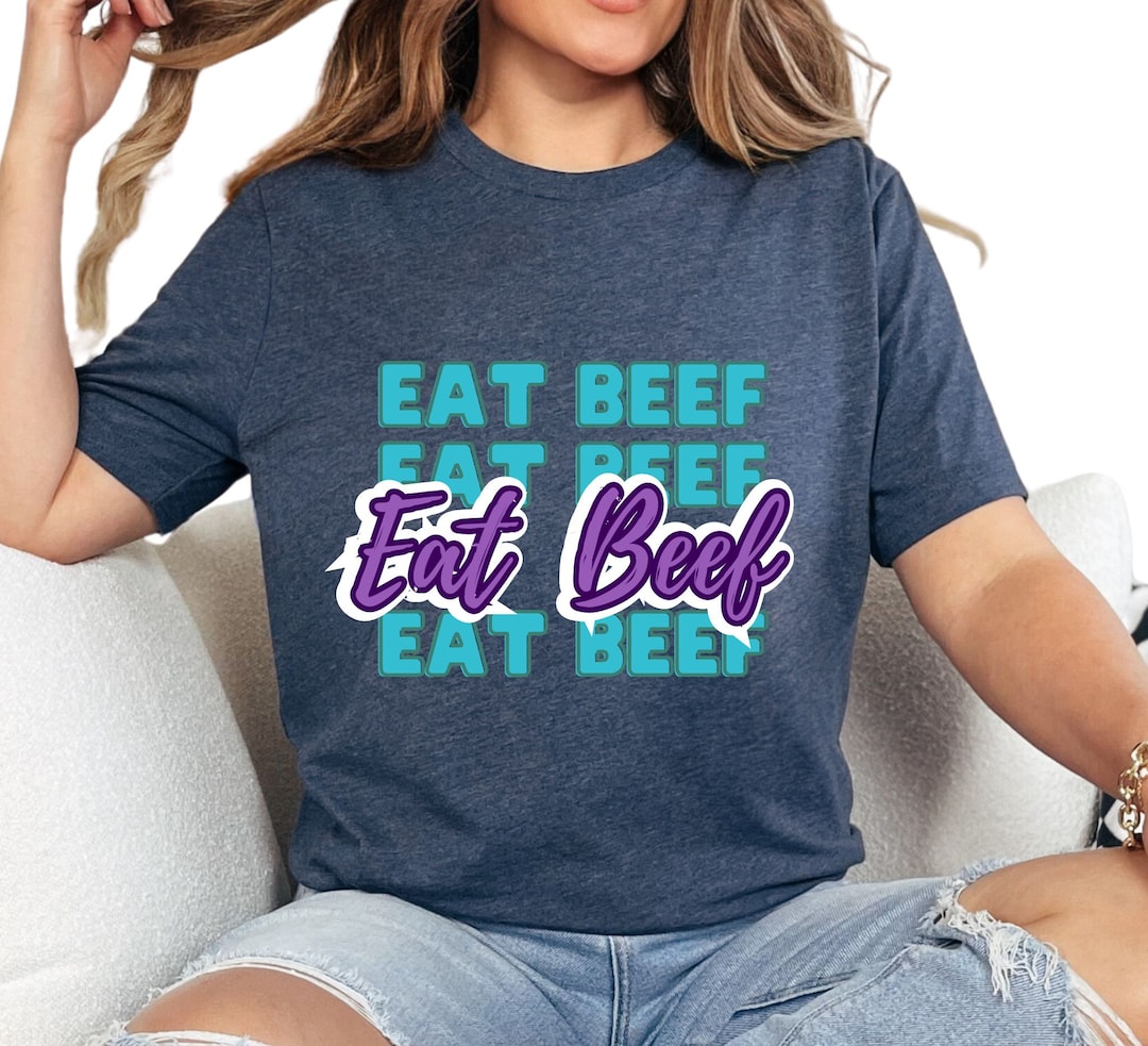 Eat Beef T-shirt, Support Local Farmers, American Agriculture - Etsy