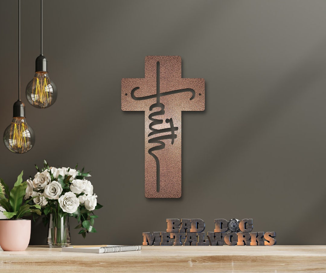 Faith Cross Religious Art - Bad Dog Metalworks Home Décor - Religious ...