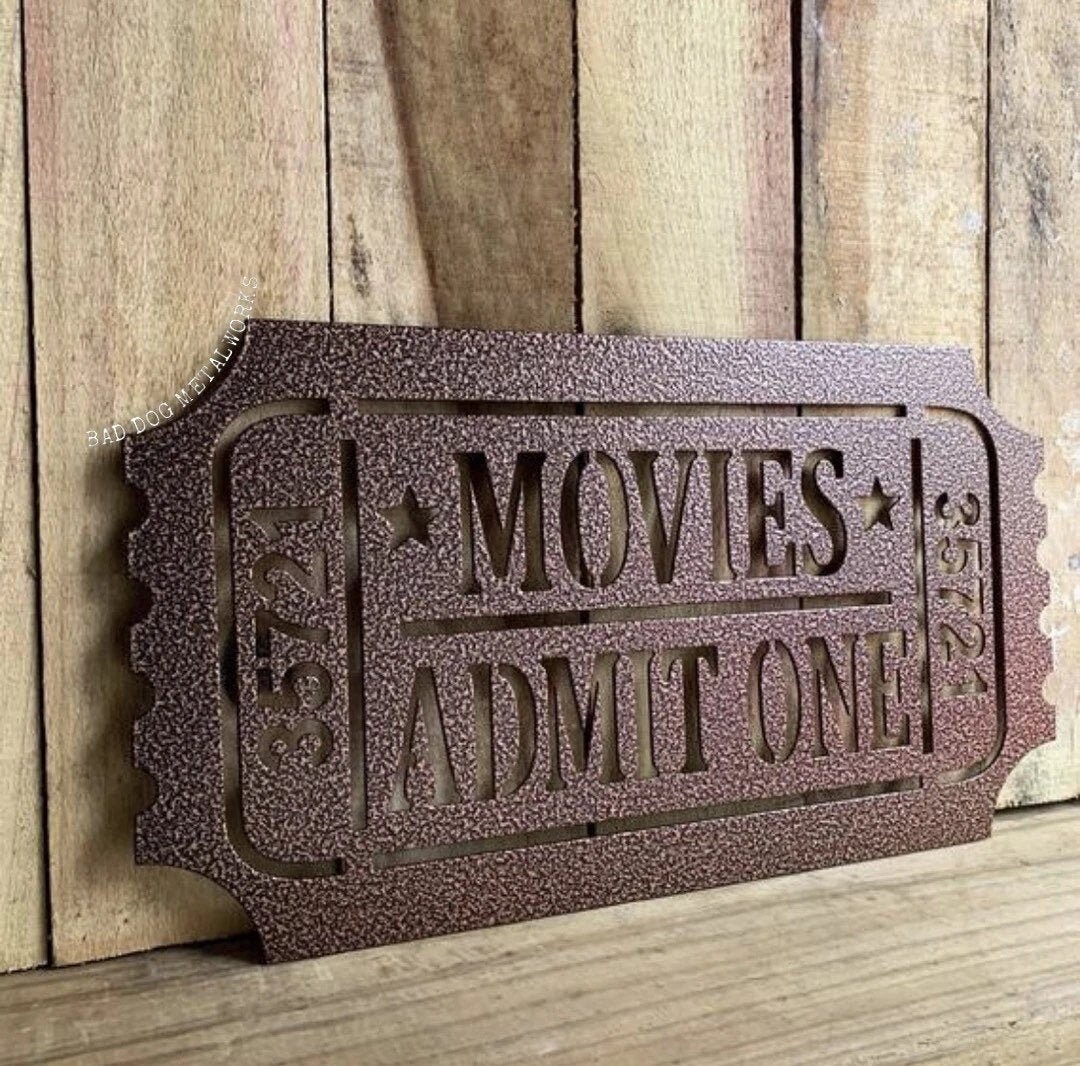 Admit One Movie Ticket Sign - Bad Dog Metalworks Home Decor - Movie ...