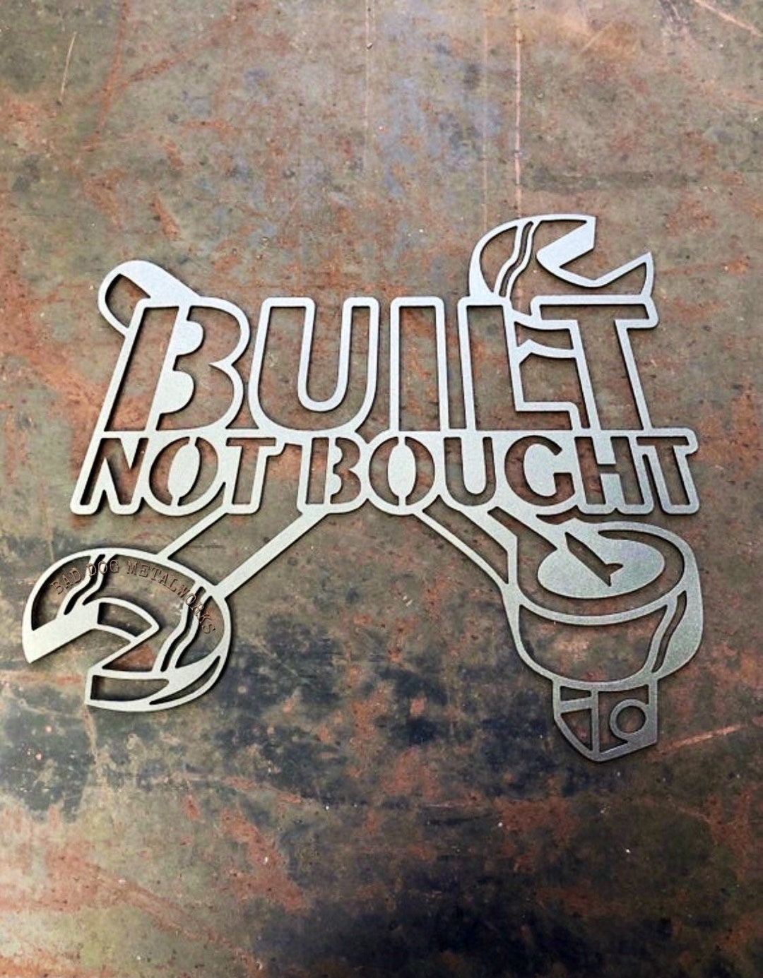 Built Not Bought Metal Garage and Shop Sign - Man Cave Decor - Bad Dog ...