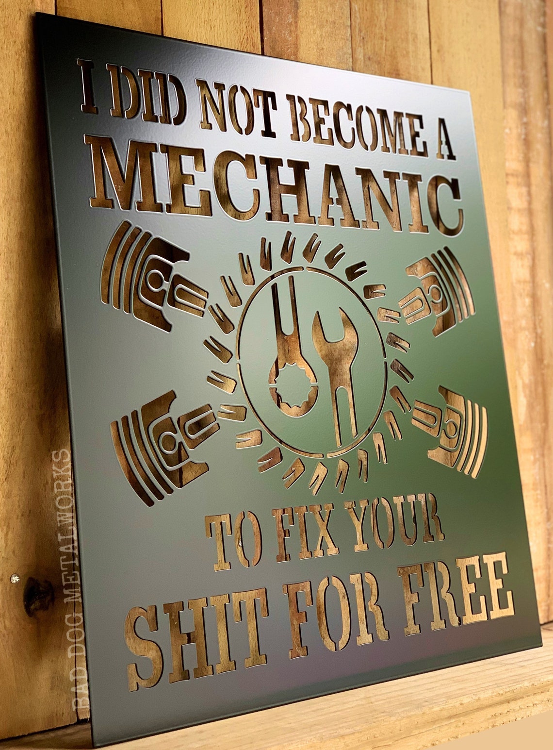 I Did Not Become A Mechanic to Fix Your Shit for Free Metal - Etsy