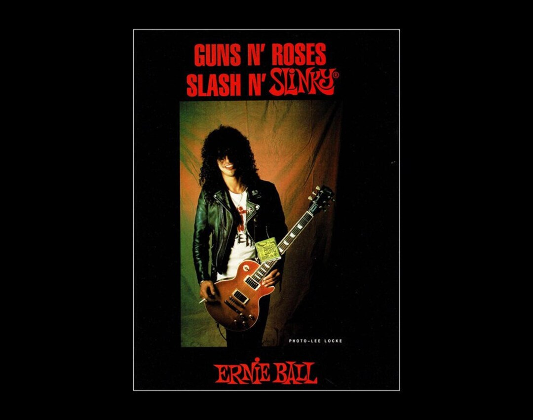 1989 Slash Guns N' Roses Original Magazine Ad Ernie Ball Guitar Strings ...