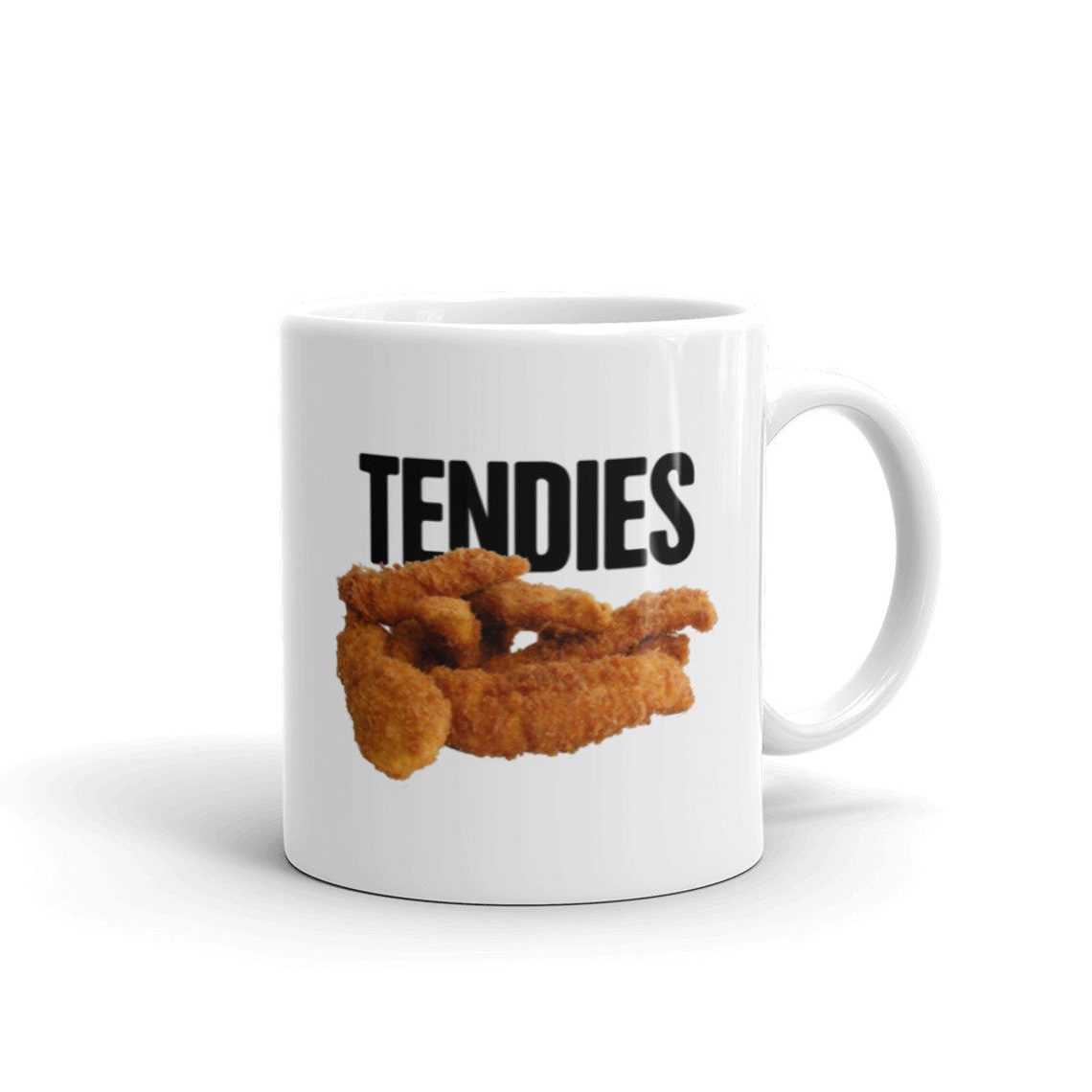 Tendies Mug / Chicken Tendies Gift for Meme & Chicken Strip Lovers - Etsy