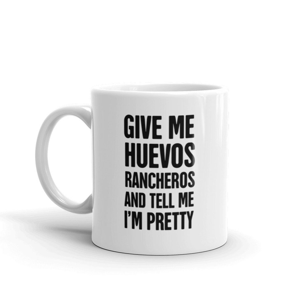 Funny Huevos Rancheros Mug / Mexican Breakfast Food Gift / Funny ...