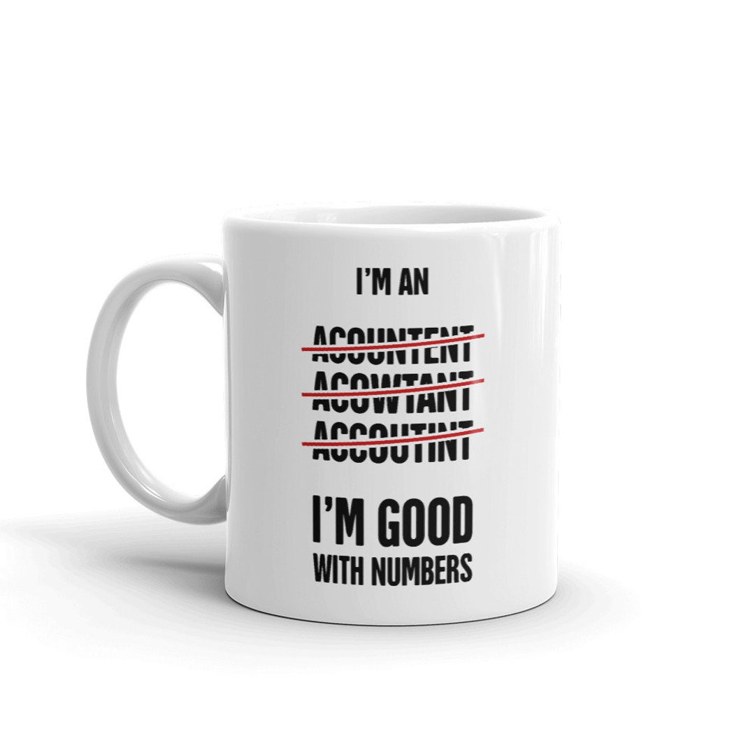 Funny Accounting Mug / Gift for Accountants / Accounting Gift ...