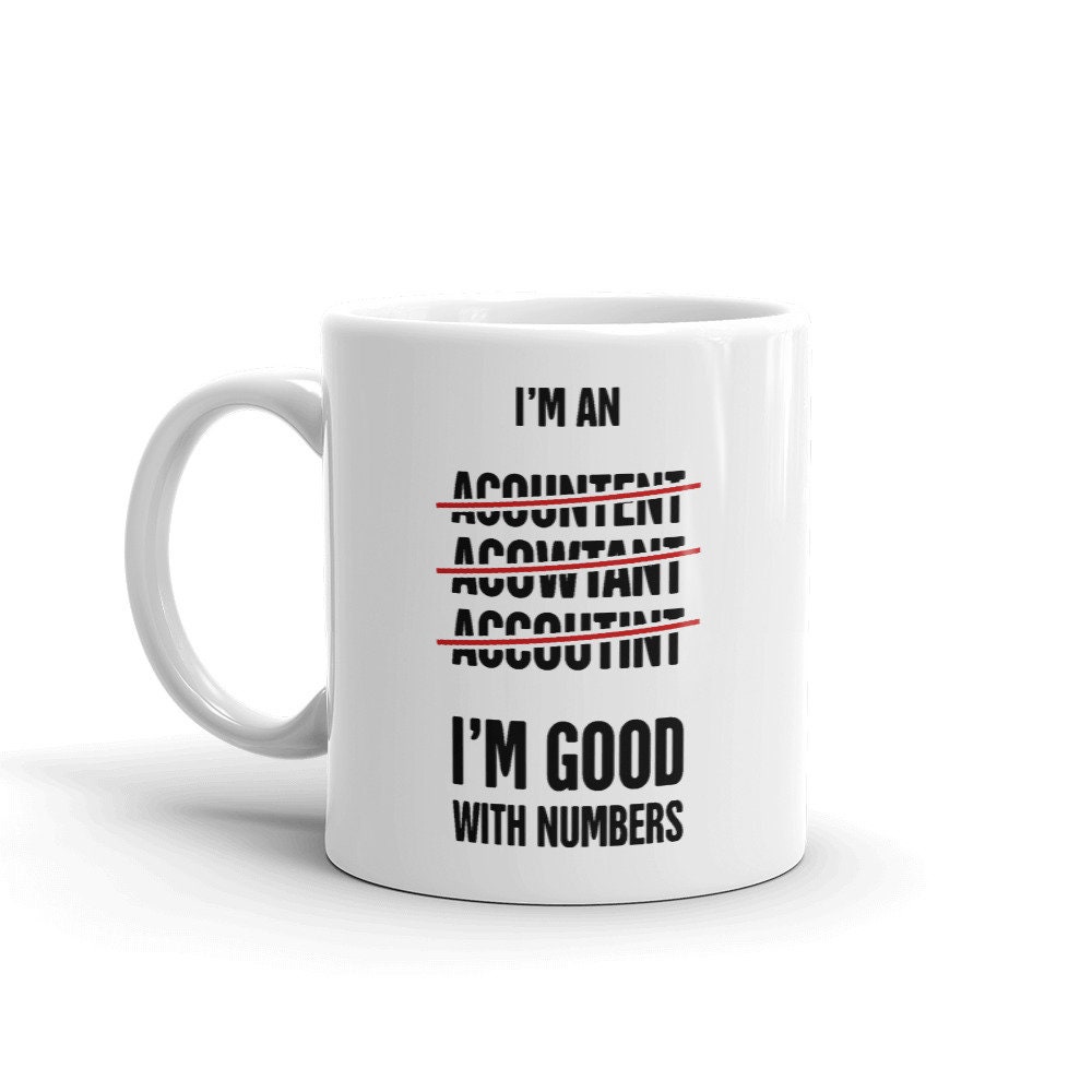 Funny Accounting Mug / Gift for Accountants / Accounting Gift numbers ...