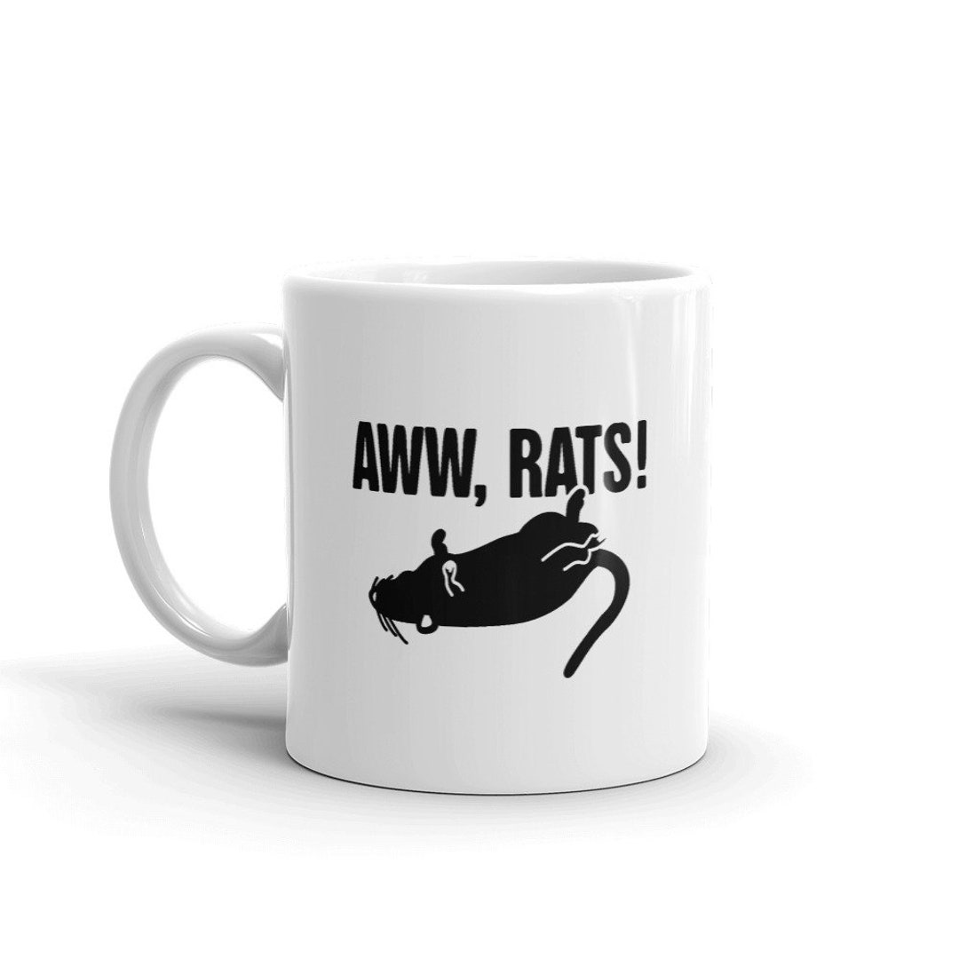 Rat Mug / Funny Gift for Pet Rat Owners & Fancy Rat Lovers - "aww, Rats ...