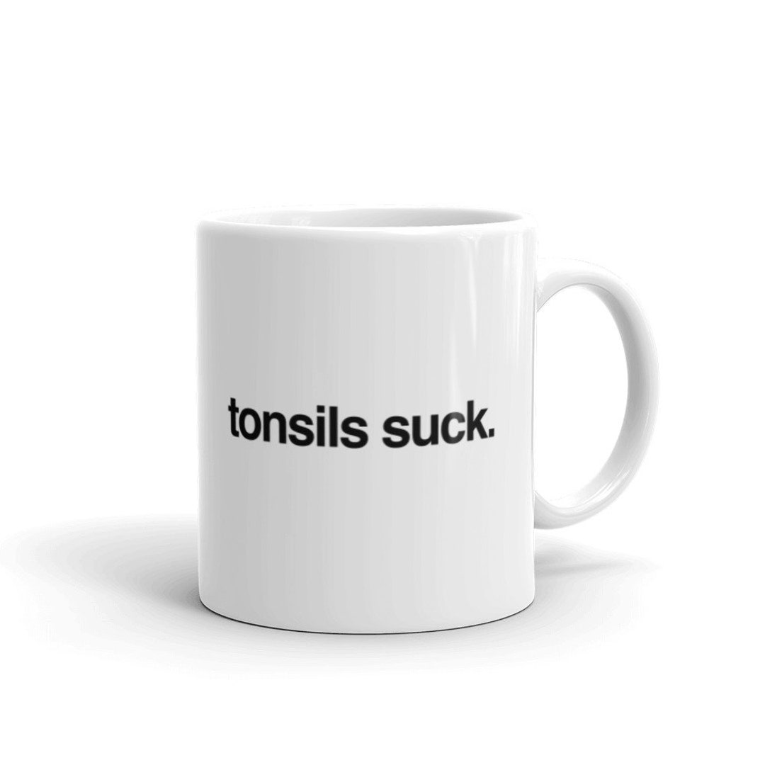 Tonsil Removal Surgery Mug / Funny Tonsillitis Gift & Tonsillectomy ...
