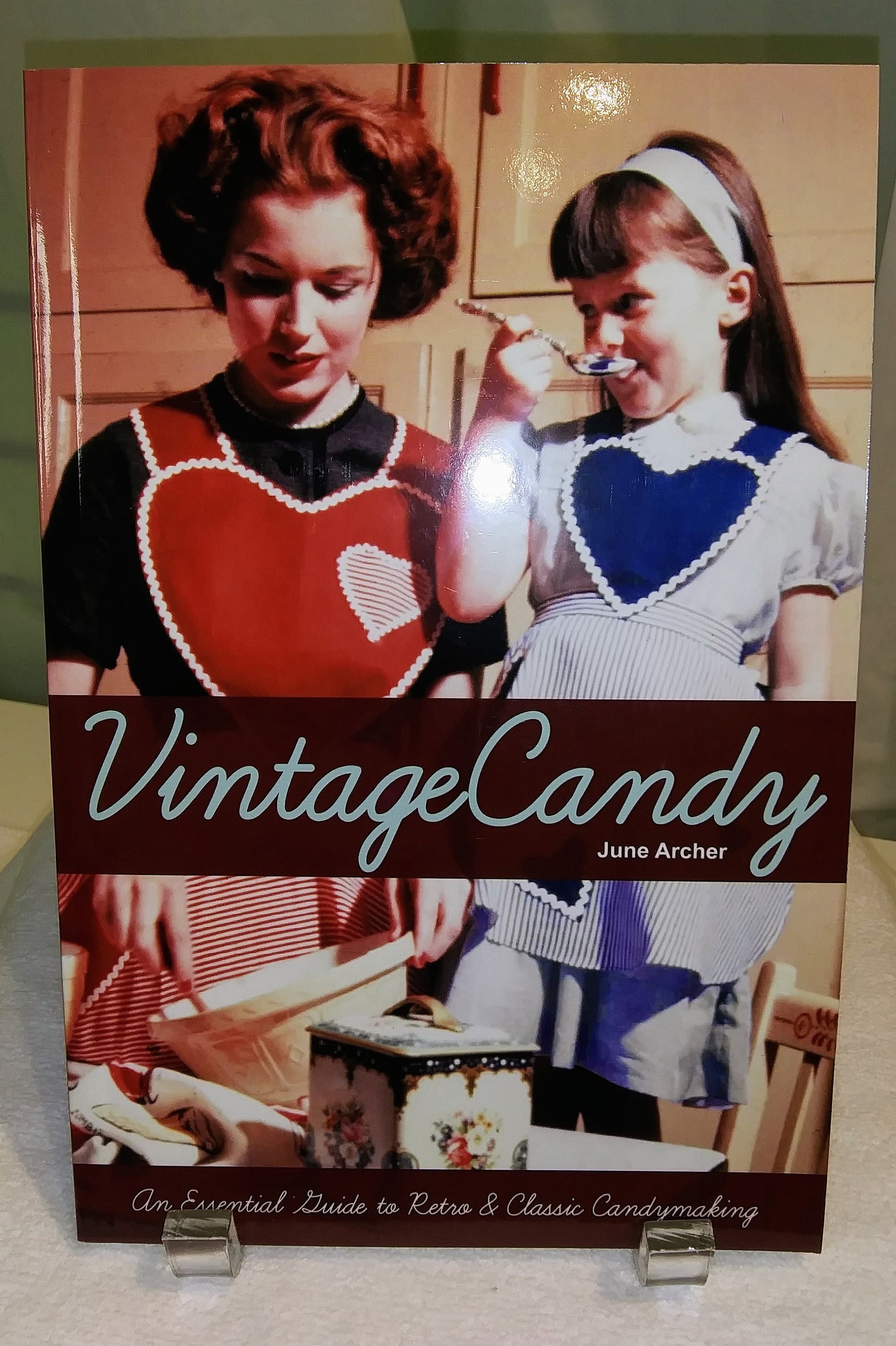 Vintage Candy Your Guide to Old Fashioned Candy Making by Daniela ...