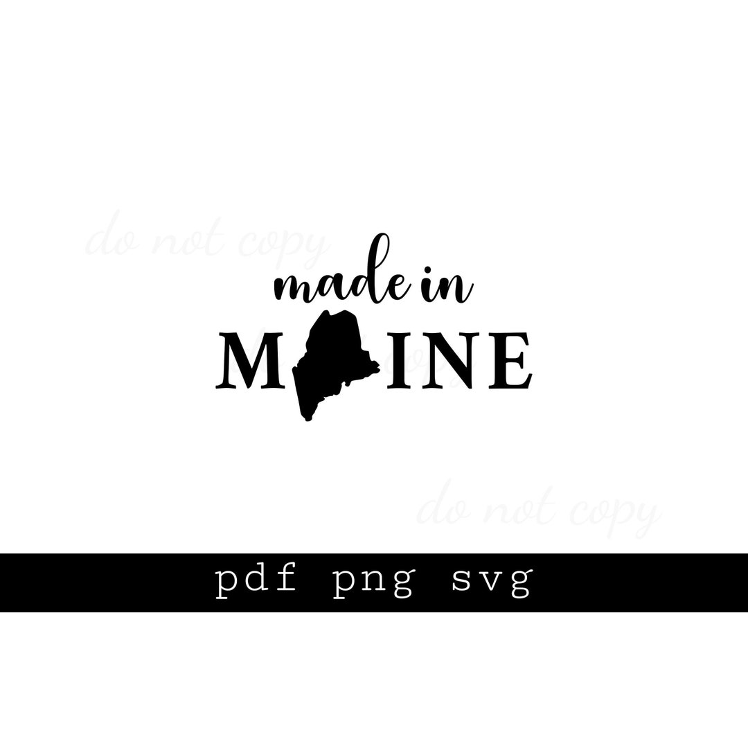 Maine Svg, State, Home, Made in Maine, Svg, Gifts, Stencils, Nature ...