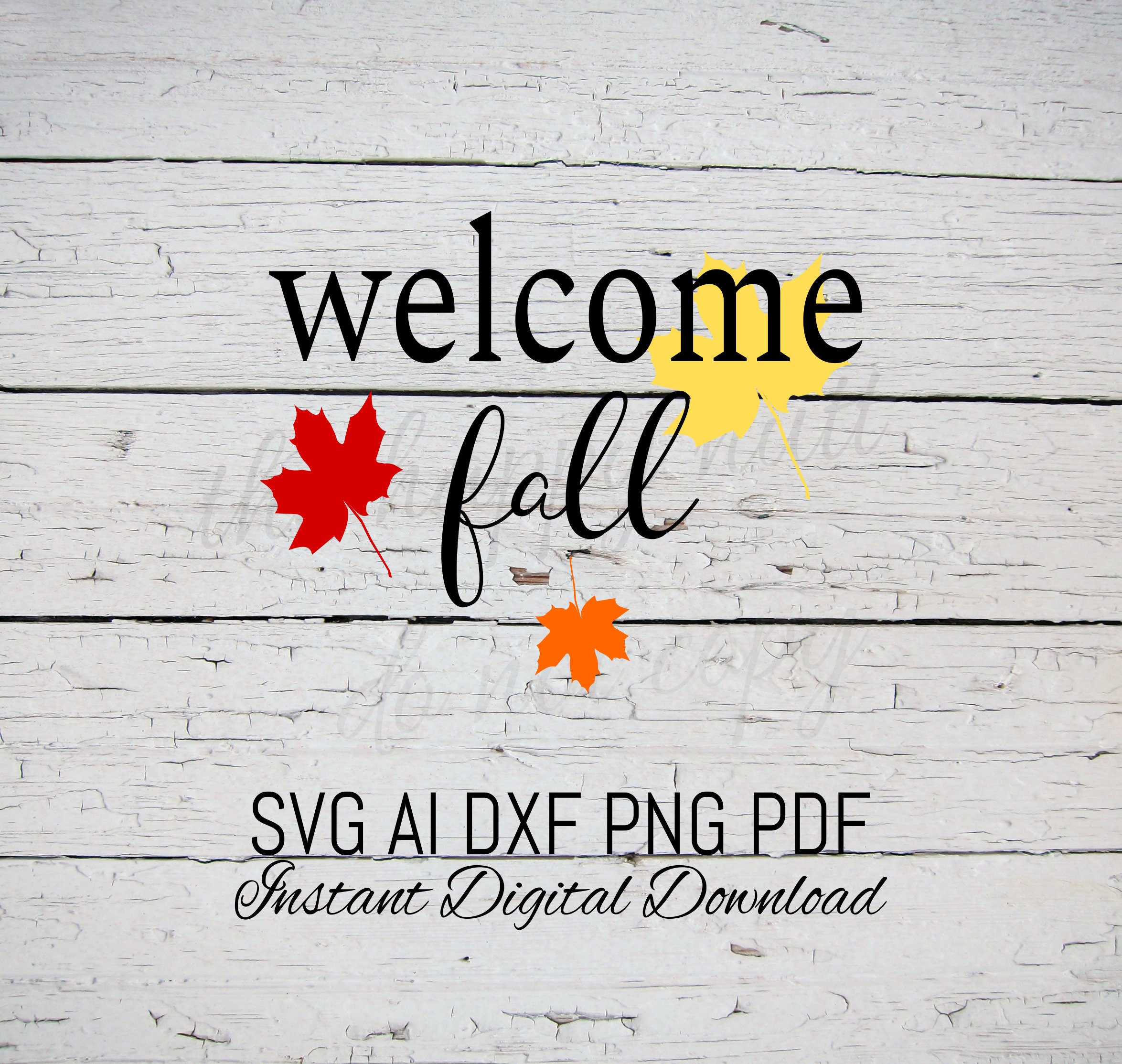 Welcome Fall, Digital Download, Svg, Ai, Dxf, Pdf, Jpeg, Autumn, Wall ...