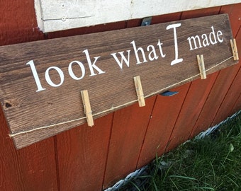 Look What I Made SVG Look What We Made SVG Wood Sign SVG Kids Art ...