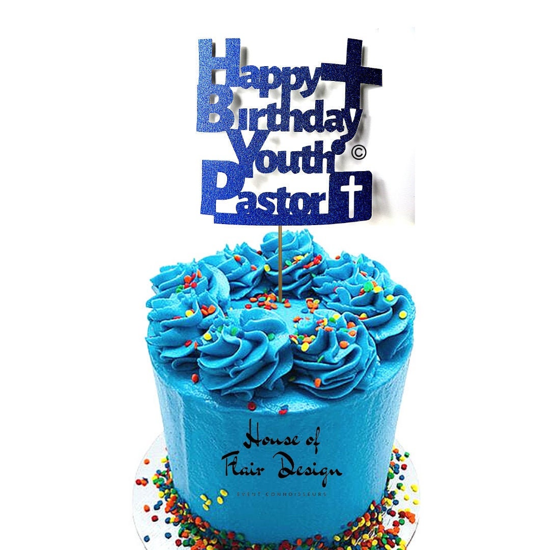 Happy Birthday Youth Pastor Blue Glitter Cake Topper - Colour Options ...