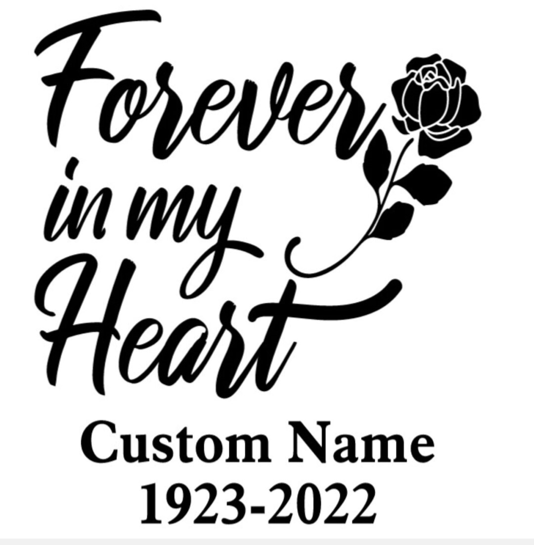 Custom Forever in My Heart RIP Memory Rose Flower Vinyl Car Window ...
