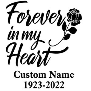 Custom Forever in My Heart RIP Memory Rose Flower Vinyl Car Window ...
