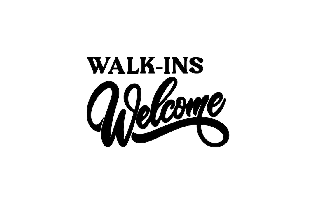 Walk-ins Welcome Vinyl Window Decal, Storefront Office Signage - Etsy