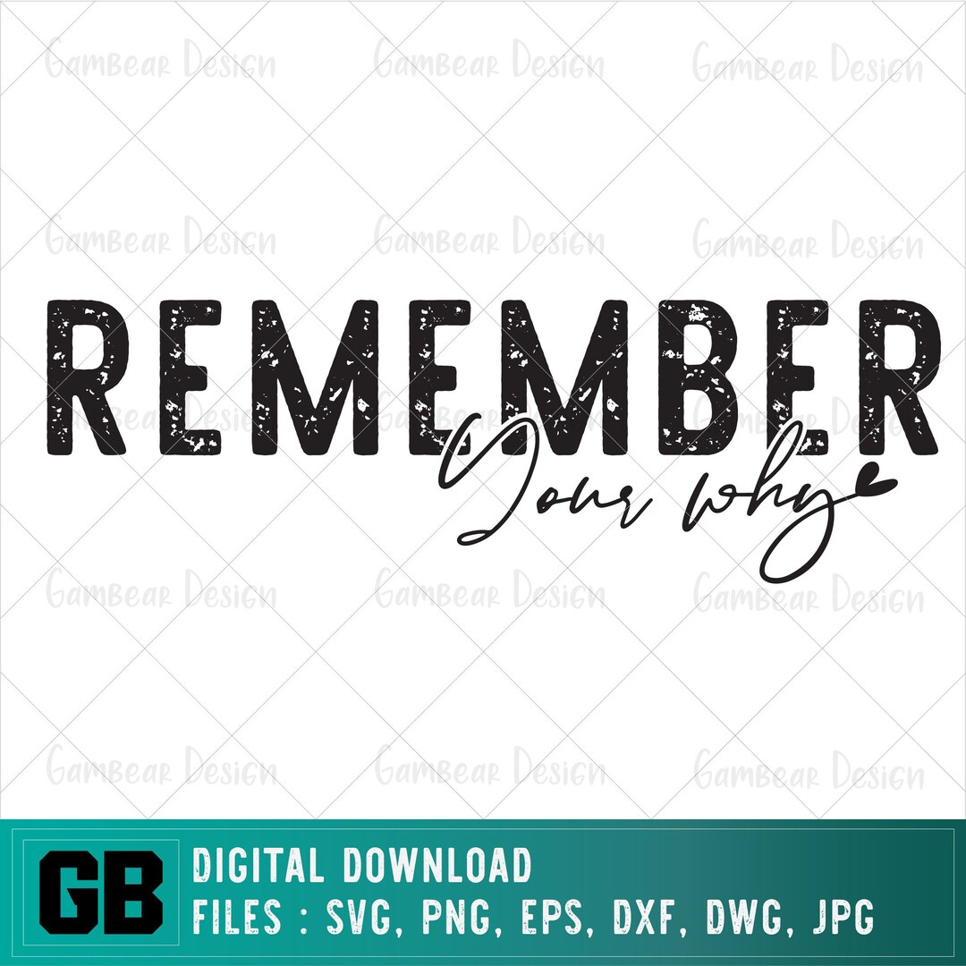 Remember Your Why Svg | Self Love Png | Positive Daily Affirmations Svg ...