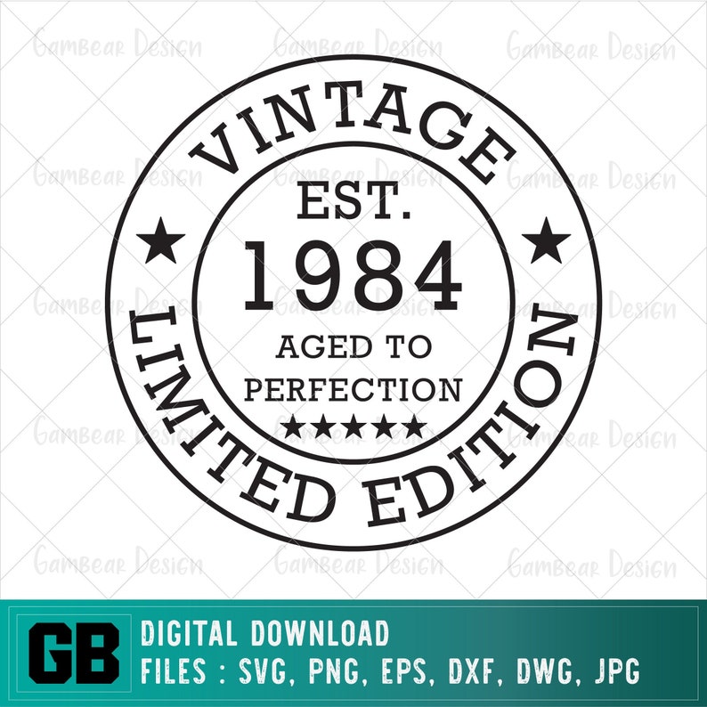 1984 Vintage Limited Edition Circle Svg | 38th Birthday Vintage Circle ...