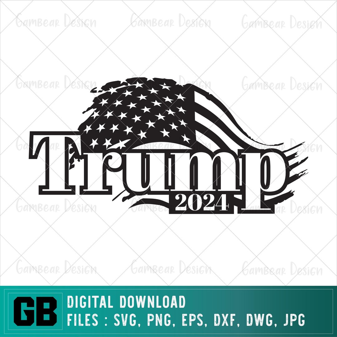 Trump Svg Trump 2024 Svg Trump Cut File Decal Cut File Cricut Cut ...